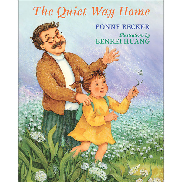Quiet Way Home - Bonnie Becker & Benrei Huang – Purple House Press ...
