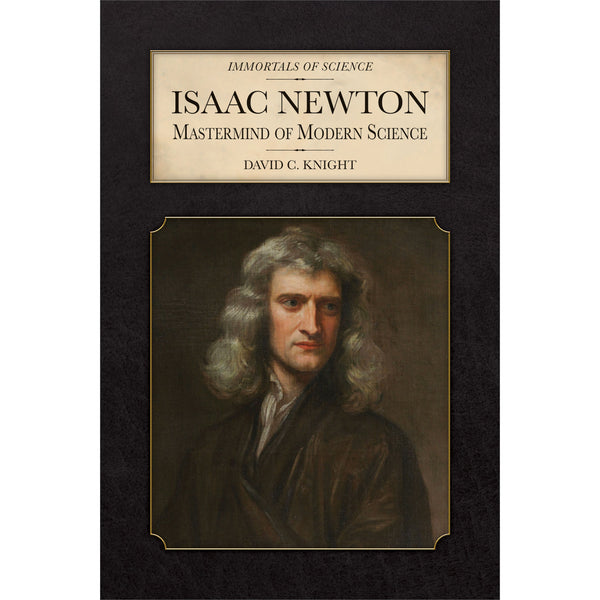 Isaac Newton: Mastermind of Modern Science - David C. Knight – Purple ...