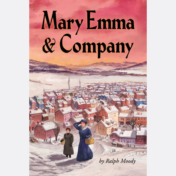 Mary Emma & Company - Ralph Moody – Purple House Press — Classic Books ...