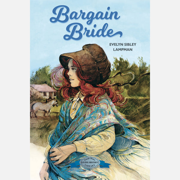 Bargain Bride - Evelyn Sibley Lampman – Purple House Press — Classic ...